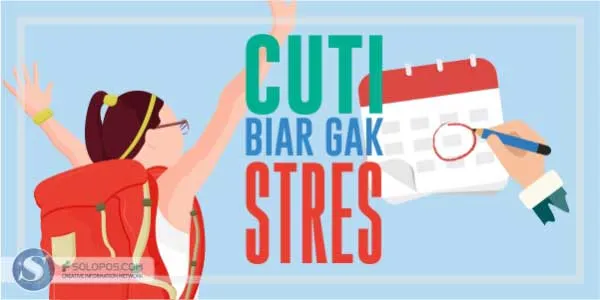 Biar Enggak Stres, Yuk Cuti Kerja - Espos.id