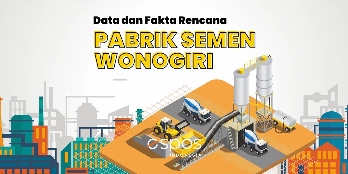 Data dan Fakta Rencana Pembangunan Pabrik Semen Wonogiri - Espos.id ... Data dan Fakta Rencana Pembangunan Pabrik Semen Wonogiri - Espos.id ...